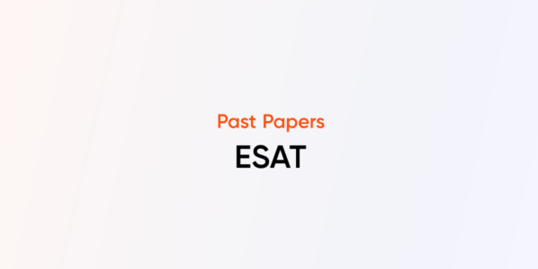 From Preparation to Perfection: Leveraging ESAT Past Papers - flaremagazine